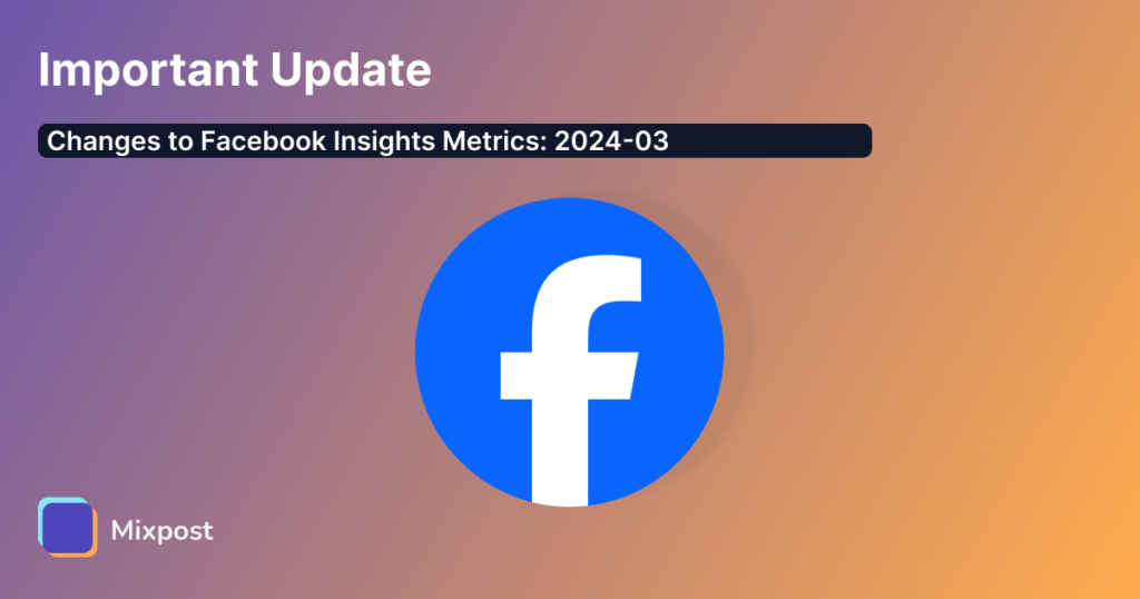 Facebook Insights API Changes: Adapt and Innovate Today - Mixpost